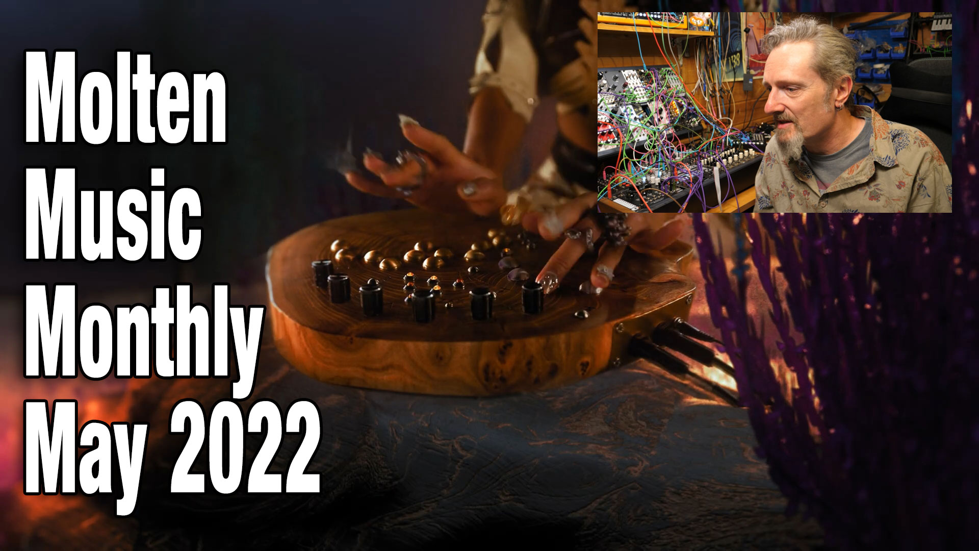 Molten Music Monthly May 2022 - Molten Music Technology